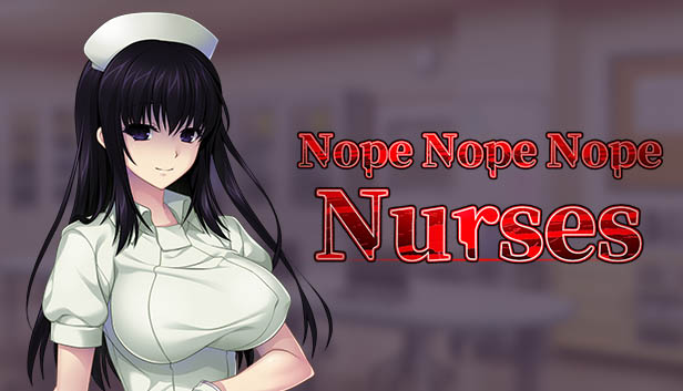 Nope Nope Nope Nurses | Shiravune