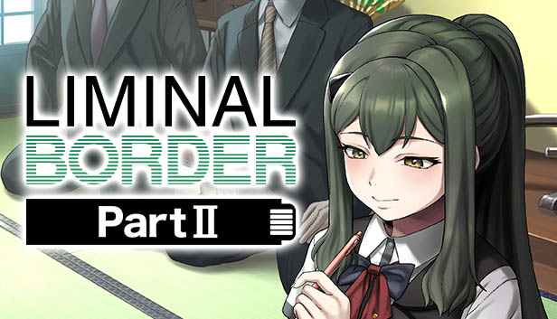 Liminal Border Part II | Shiravune